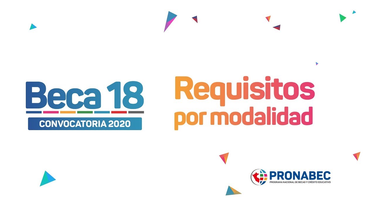 Conoce cuales son los Requisitos para Beca 18 de Pronabec